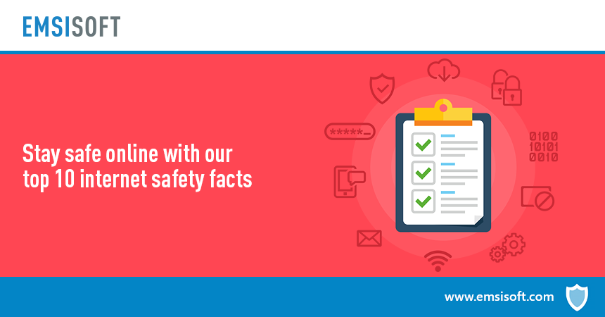 Stay safe online: Top 10 internet safety tips
