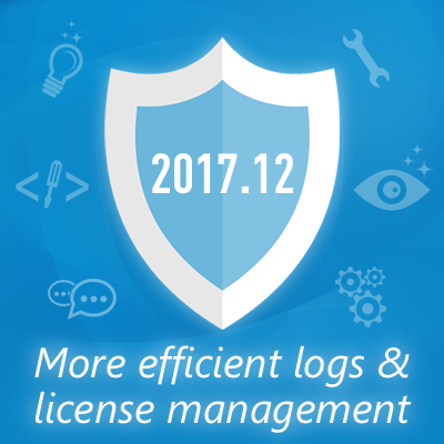 New in 2017.12: More efficient logs and license management
