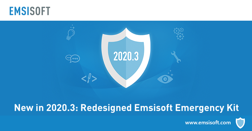 New in 2020.3: Redesigned Emsisoft Emergency Kit